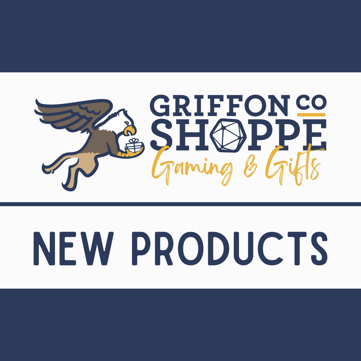 Newest products — GriffonCo Shoppe Gaming & Gifts