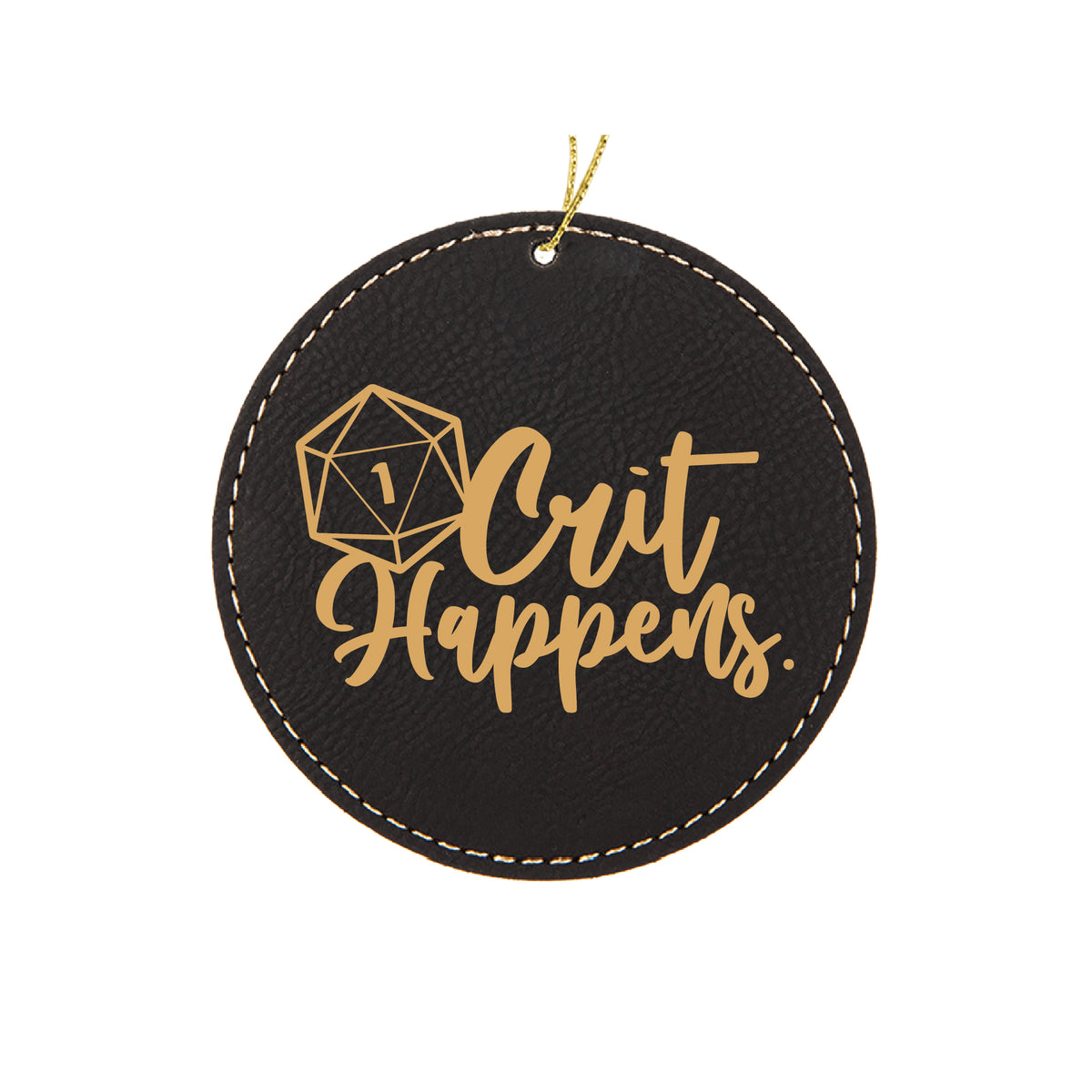 Engraved Funny Crit Happens dnd ornament with polyhedral dice ...
